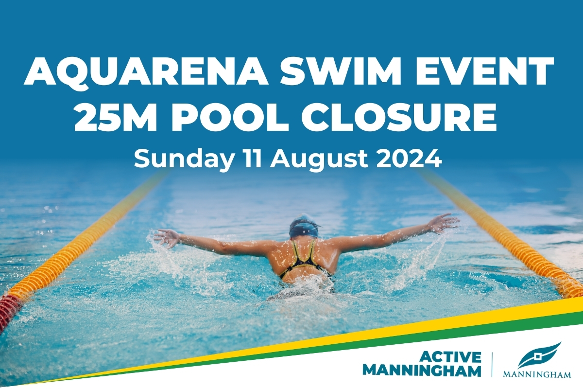 Aquarena Swim Event- 25m Pool Closure - Active Manningham